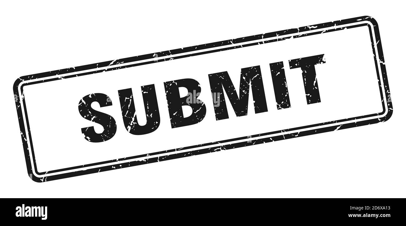 submit stamp. square grunge sign isolated on white background Stock ...