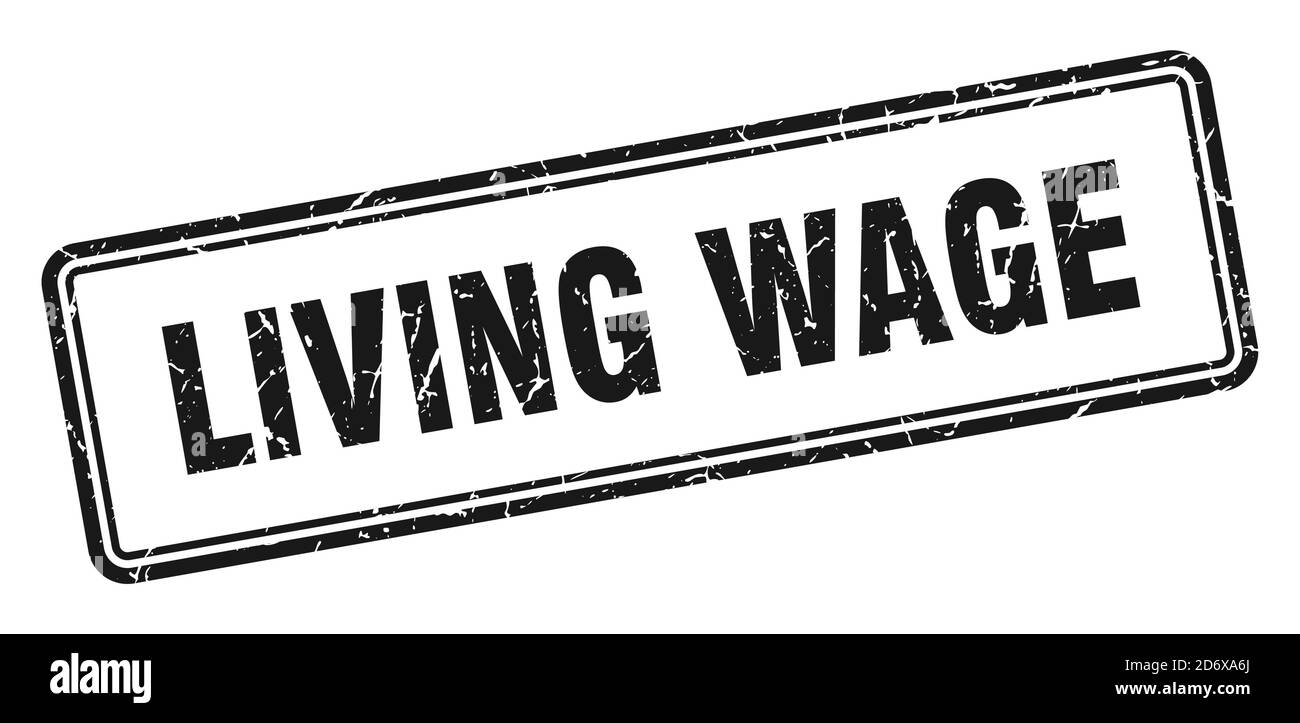 living wage stamp. square grunge sign isolated on white background ...