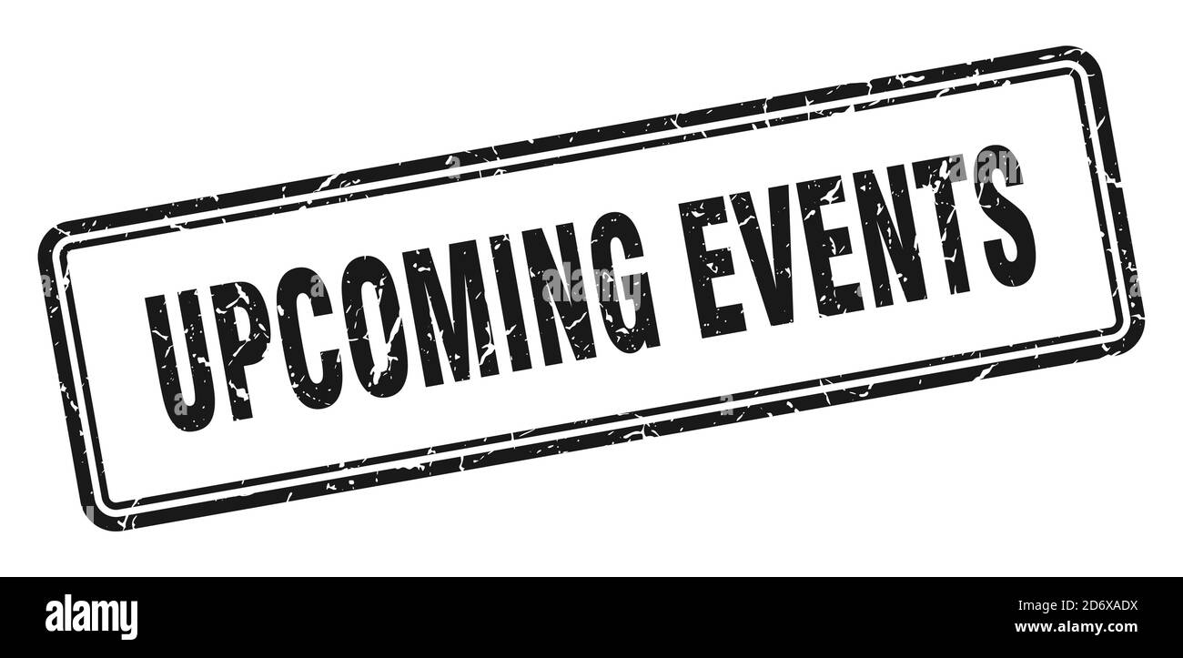 upcoming events stamp. square grunge sign isolated on white background ...