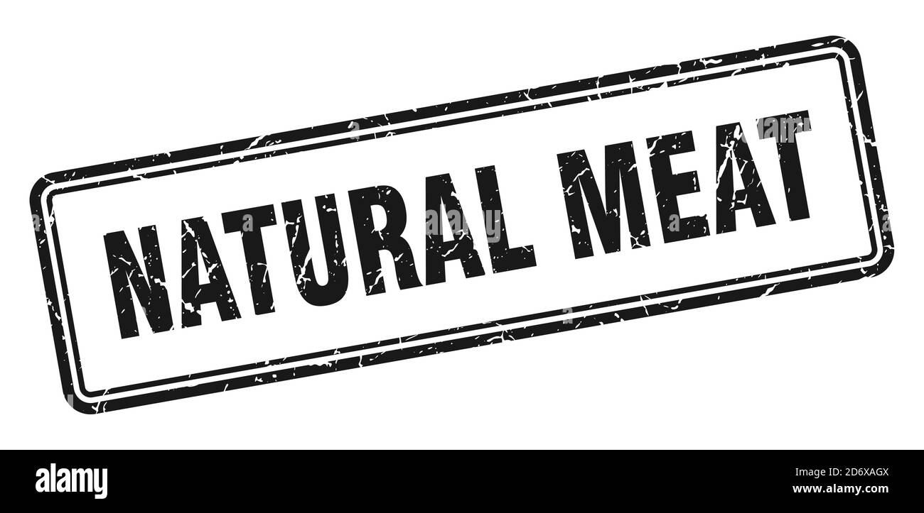 natural meat stamp. square grunge sign isolated on white background ...