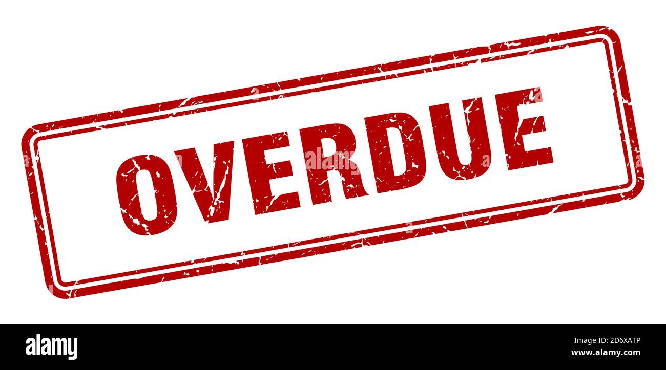 overdue stamp. square grunge sign isolated on white background Stock ...