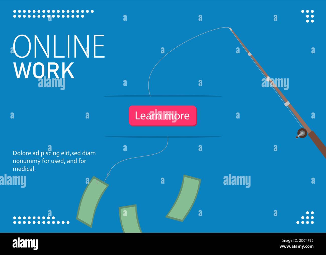 Online work, landing page, banner, web page. Dollar on a hook, fishing ...