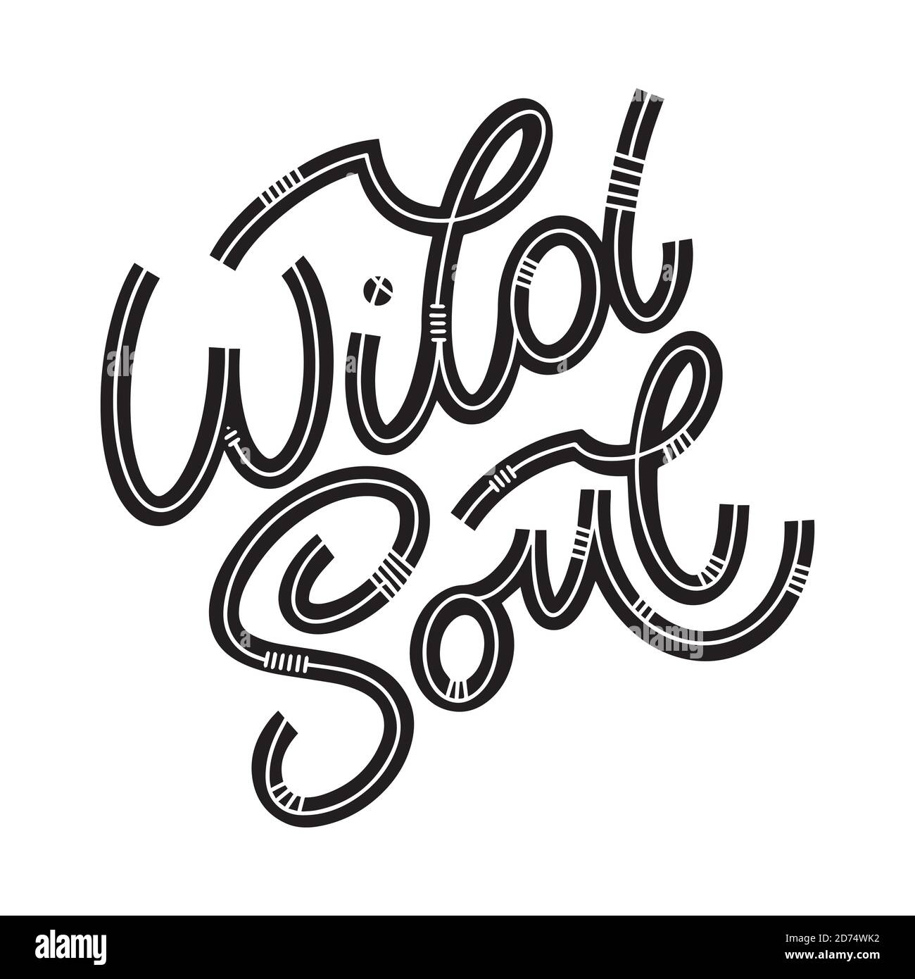 Wild Soul lettering in doodle style. Inspirational and motivational ...