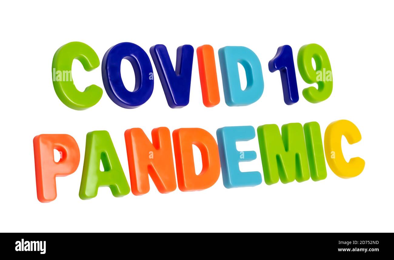 Coronavirus pandemic, text COVID-19 PANDEMIC on a white background ...