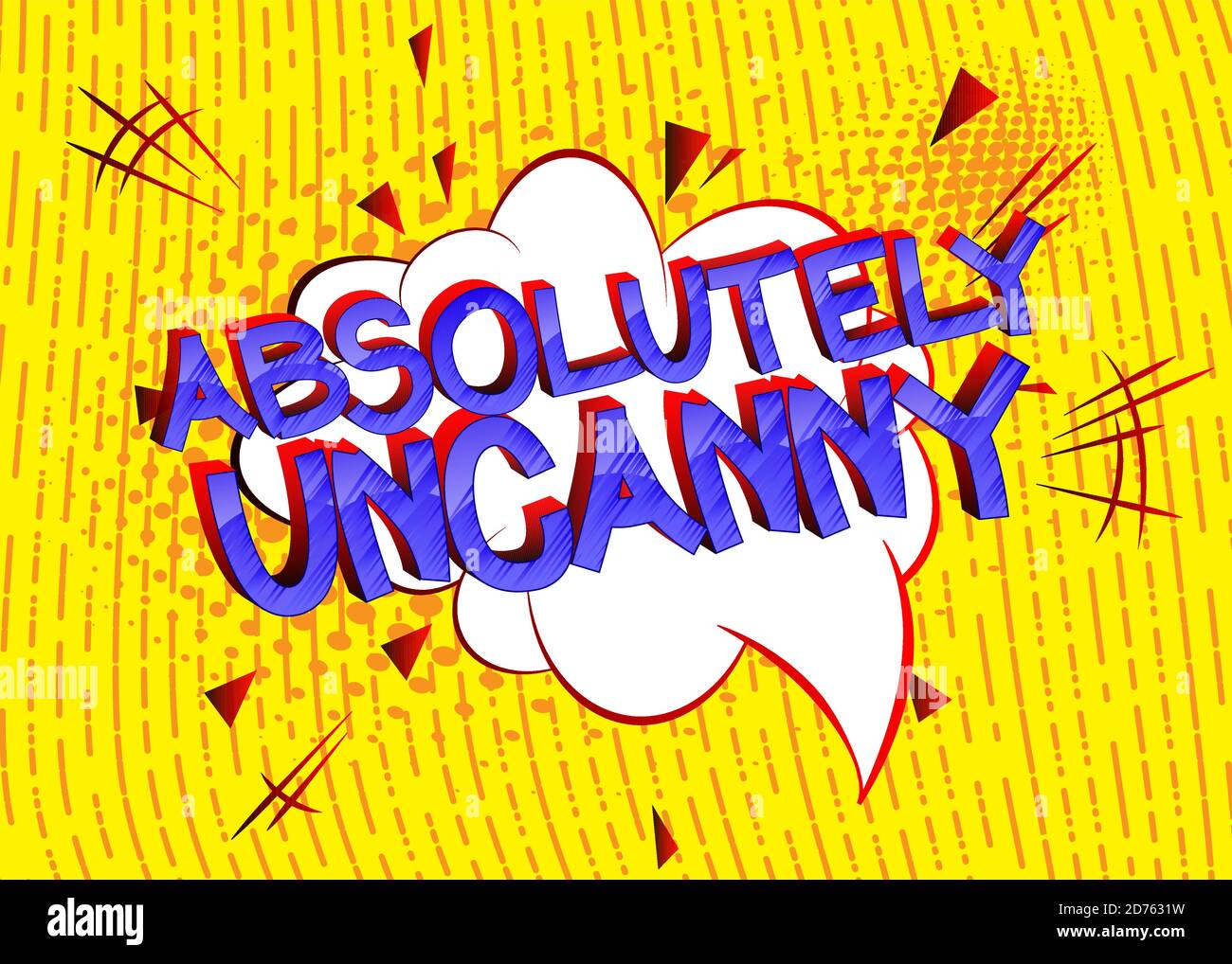 Absolutely Uncanny Comic book style cartoon words on abstract colorful ...