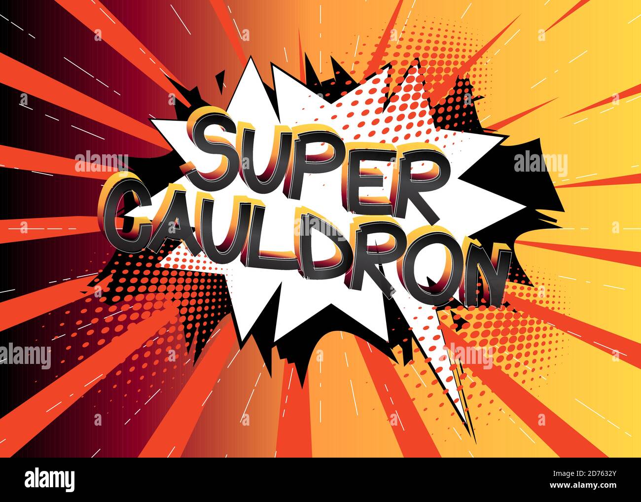 Super Cauldron Comic book style cartoon words on abstract colorful ...