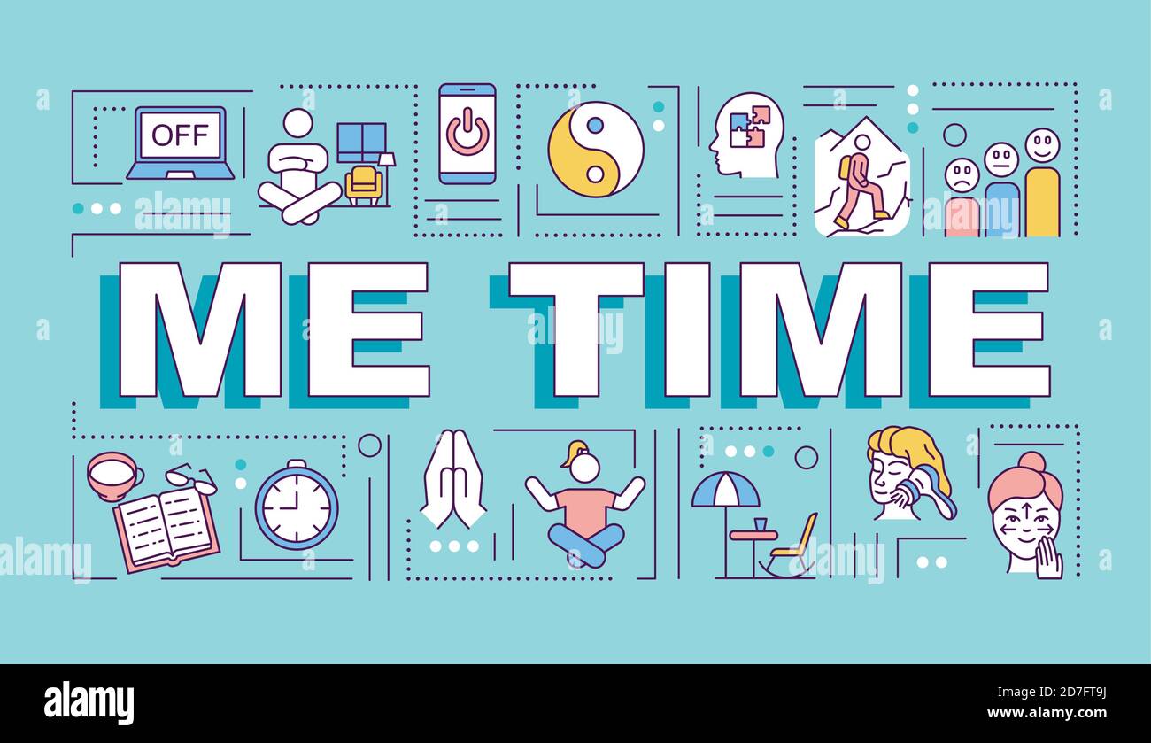Me time word concepts banner Stock Vector Image & Art - Alamy