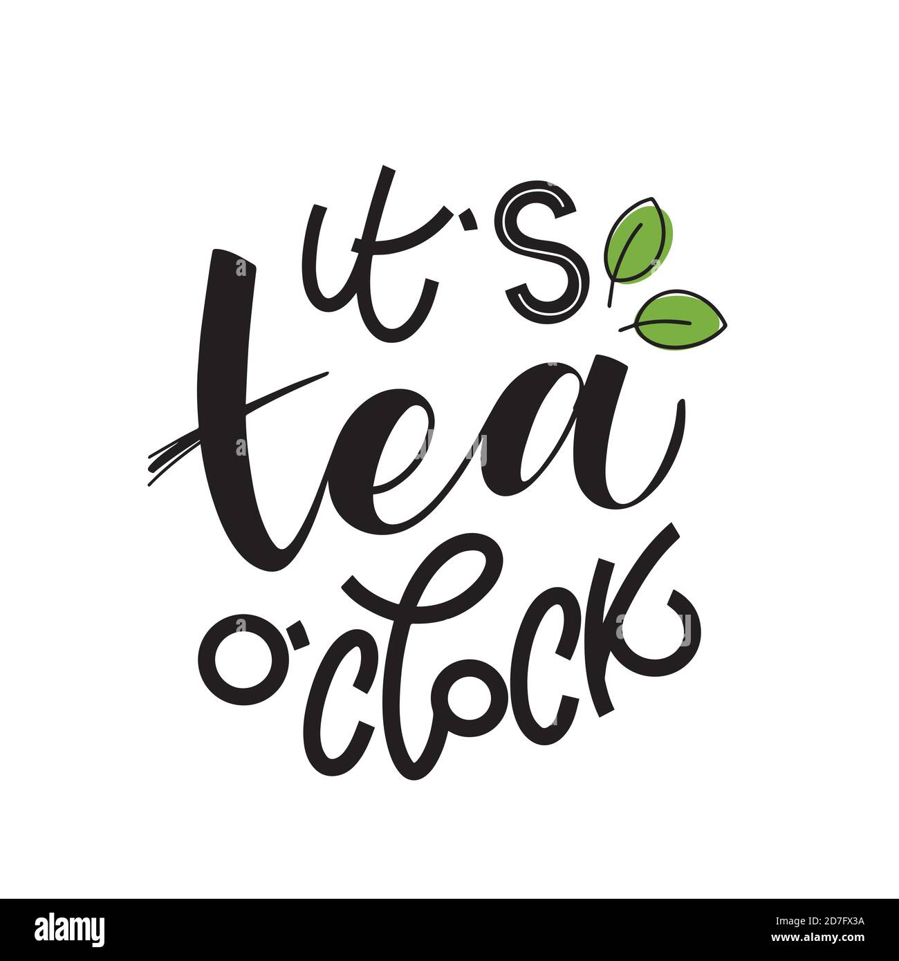 It s tea o clock quote. Hand written lettering phrases about tea ...