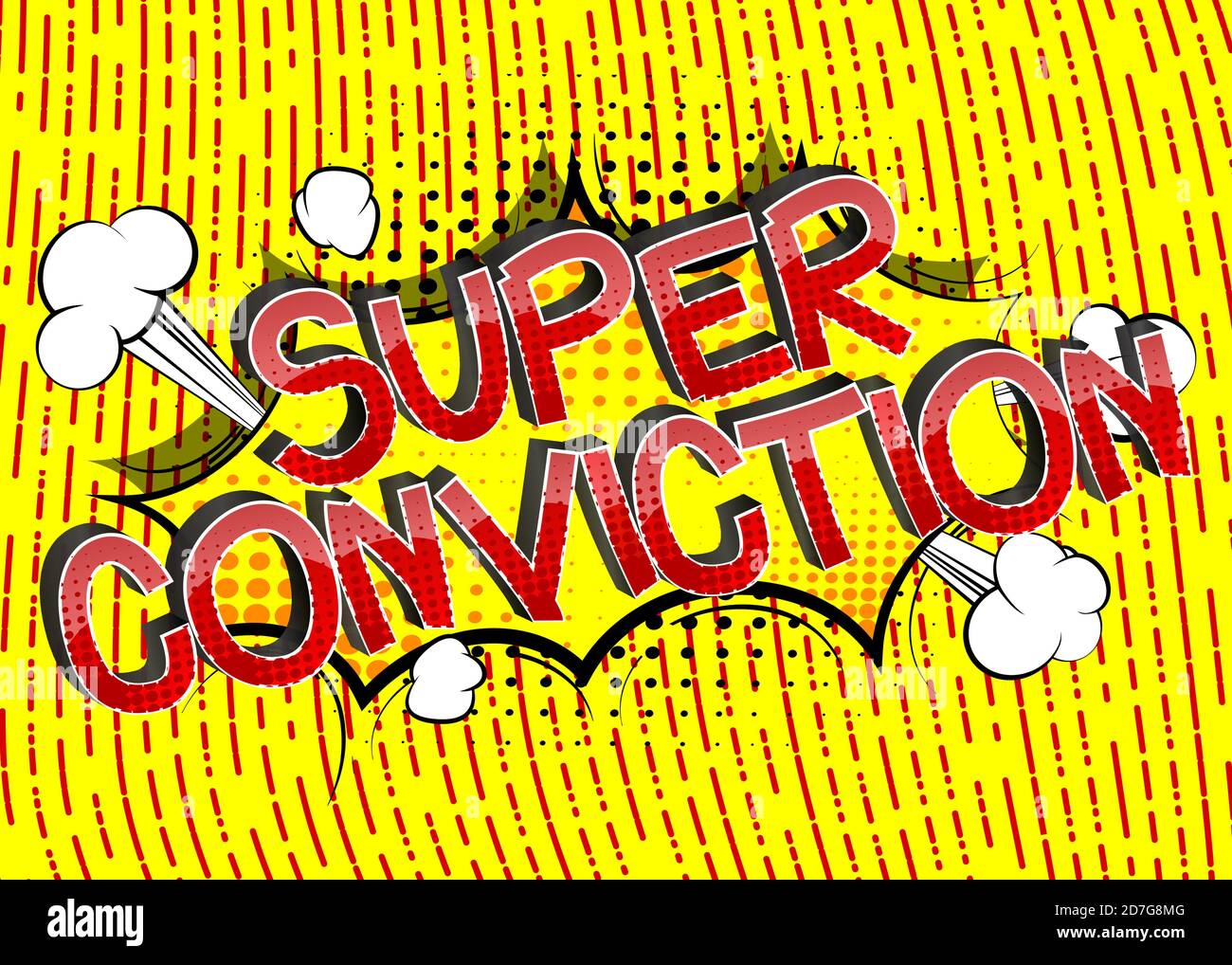Super Conviction Comic book style cartoon words on abstract colorful ...