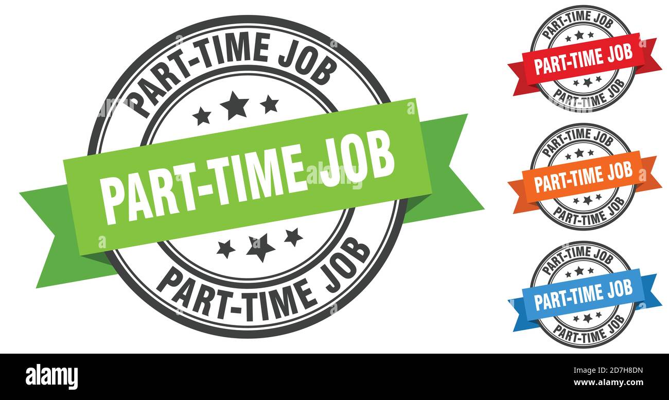 part-time job stamp. round band sign set. ribbon label Stock Vector ...