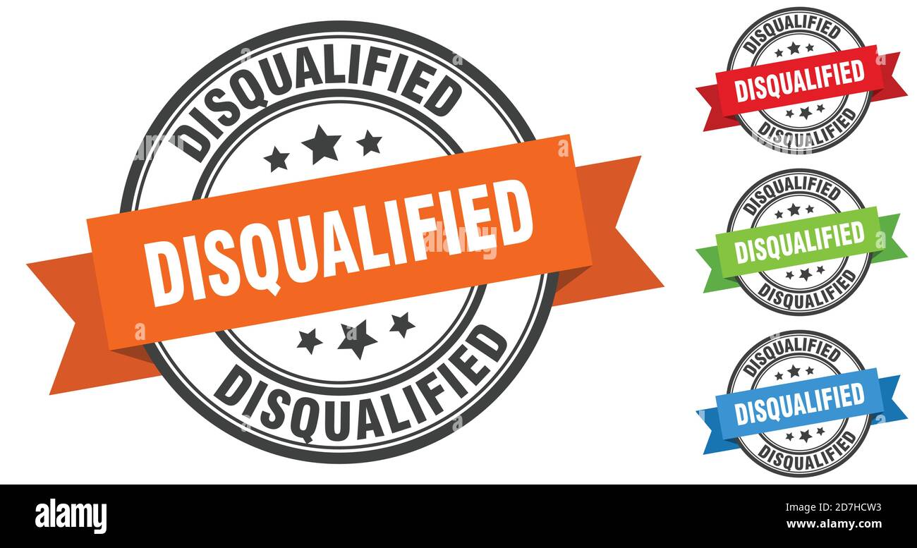 disqualified stamp. round band sign set. ribbon label Stock Vector ...