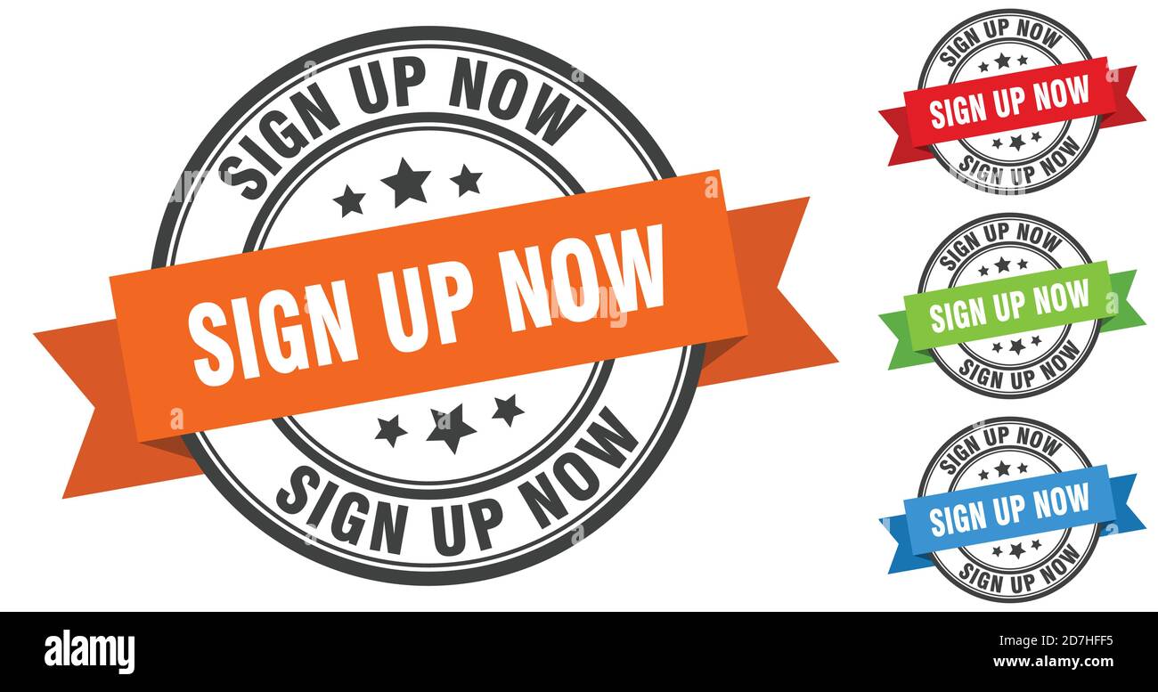 sign up now stamp. round band sign set. ribbon label Stock Vector Image ...