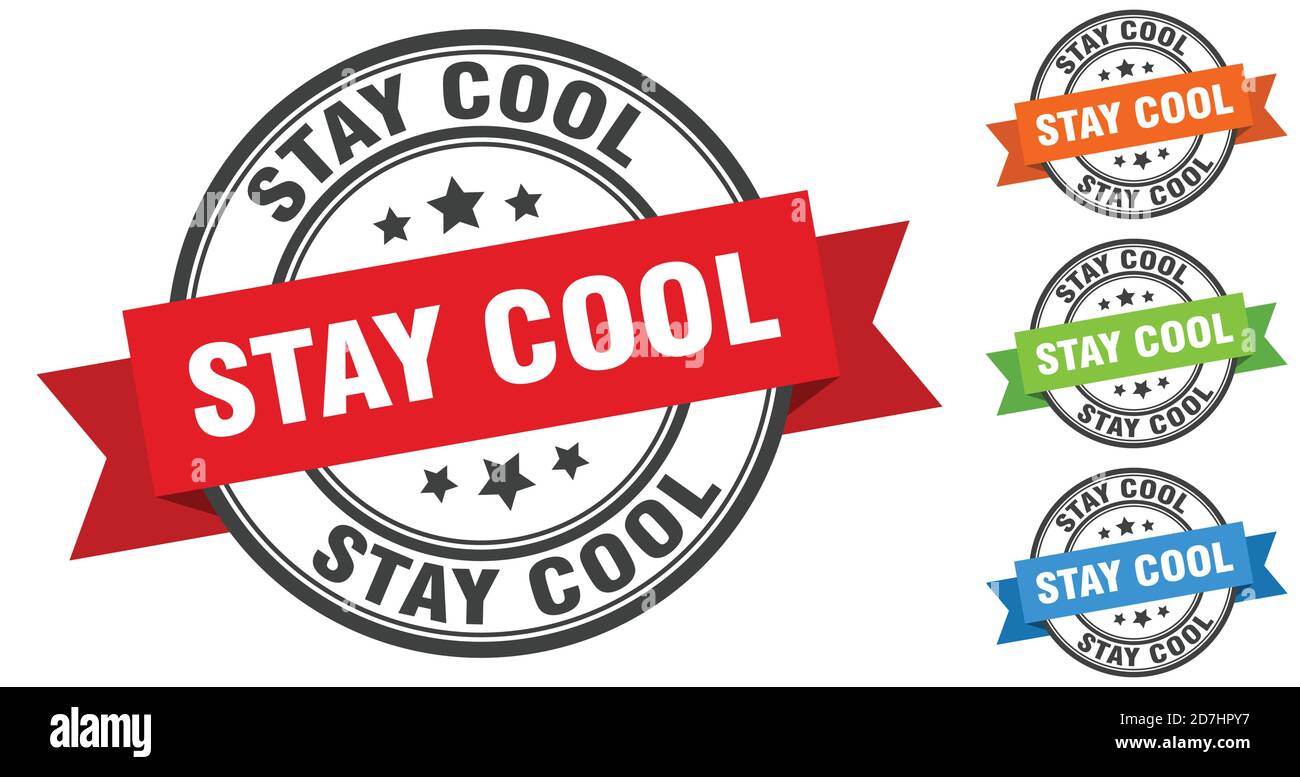 stay cool stamp. round band sign set. ribbon label Stock Vector Image ...