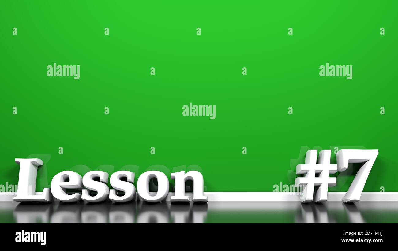 Lesson nr. 7 at green wall background - 3D rendering illustration Stock ...