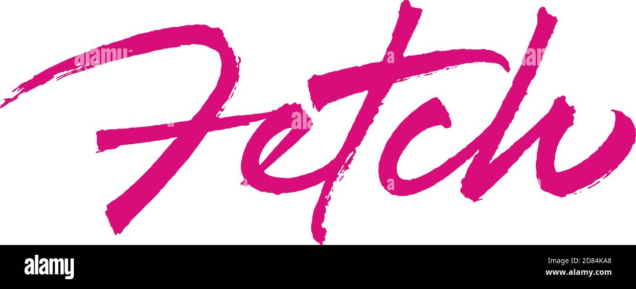 Fetch vector lettering Stock Vector Image & Art - Alamy Fetch vector lettering Stock Vector Image & Art - Alamy