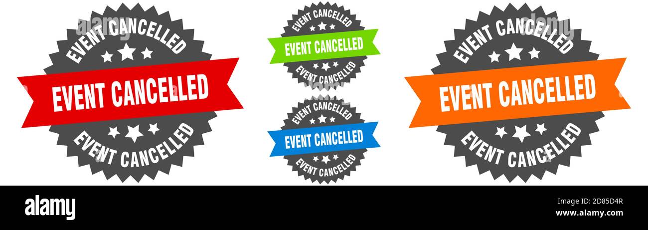 event cancelled sign. round ribbon label set. Stamp Stock Vector Image ...