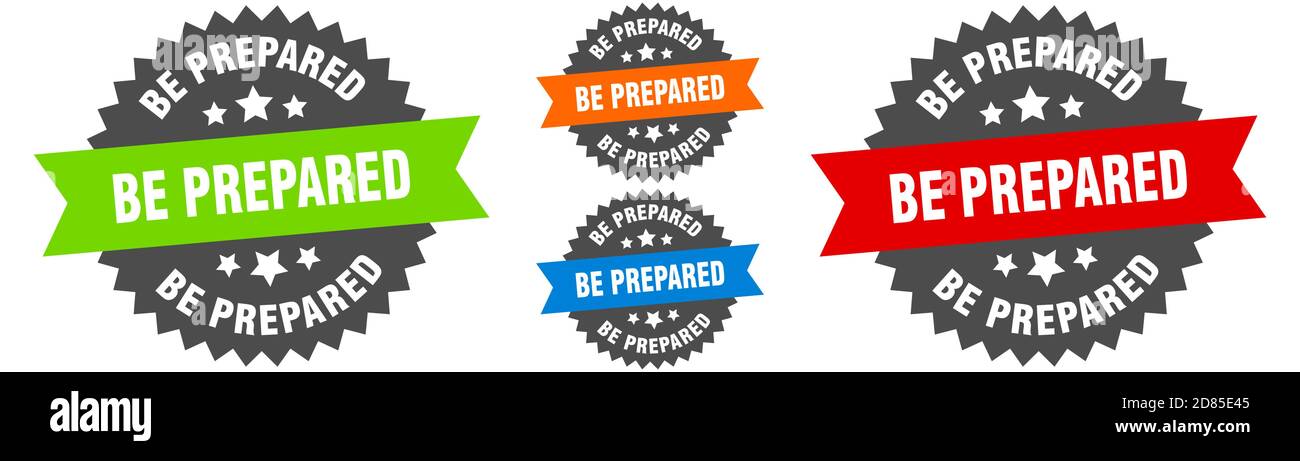 be prepared sign. round ribbon label set. Stamp Stock Vector Image ...