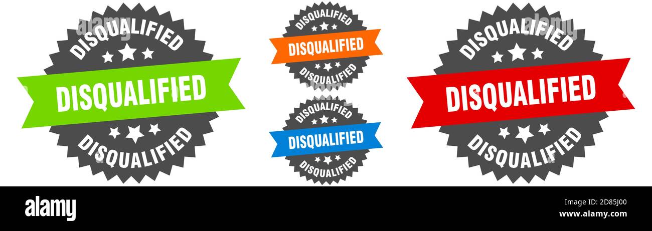 disqualified sign. round ribbon label set. Stamp Stock Vector Image ...