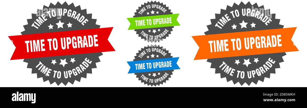 time to upgrade sign. round ribbon label set. Stamp Stock Vector Image ...