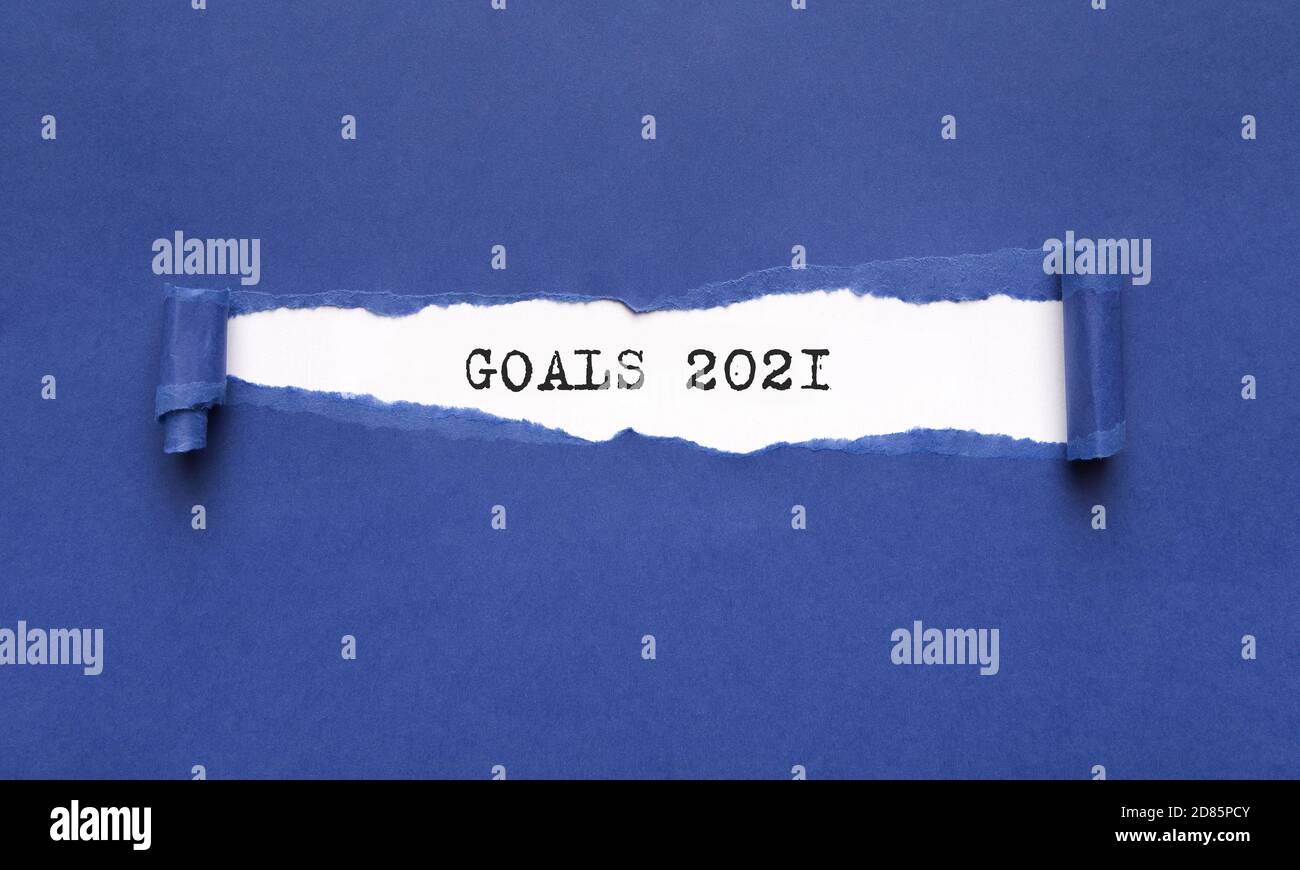 2021 Year Goals Motivational Poster With Text, Torn Blue Paper ...