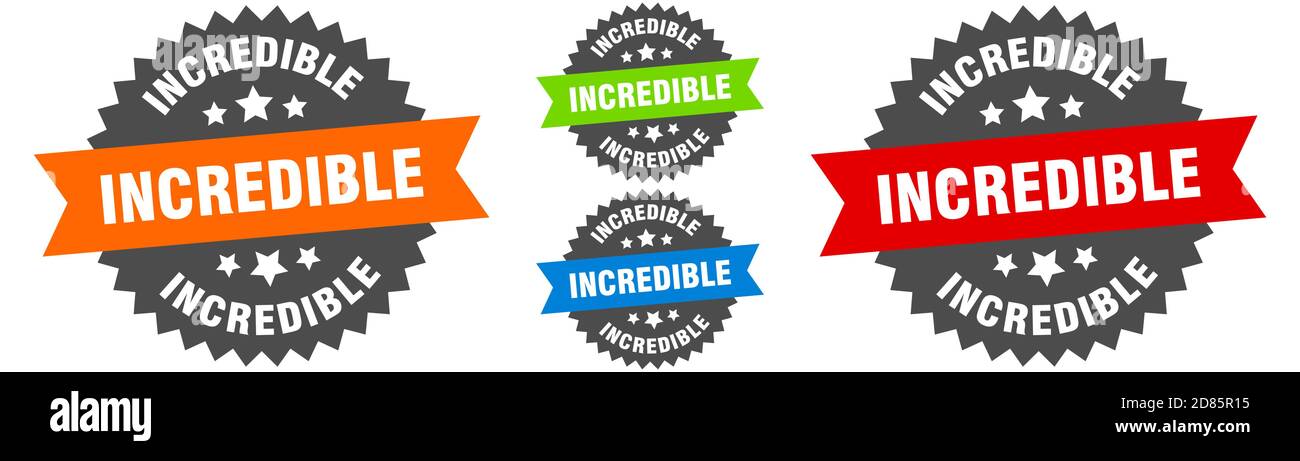 incredible sign. round ribbon label set. Stamp Stock Vector Image & Art ...