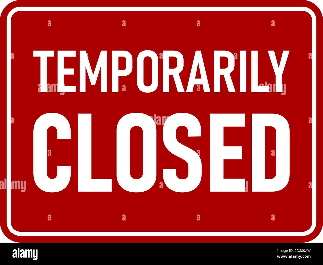 Temporarily Closed Horizontal Red and White Warning Sign. Vector Image ...