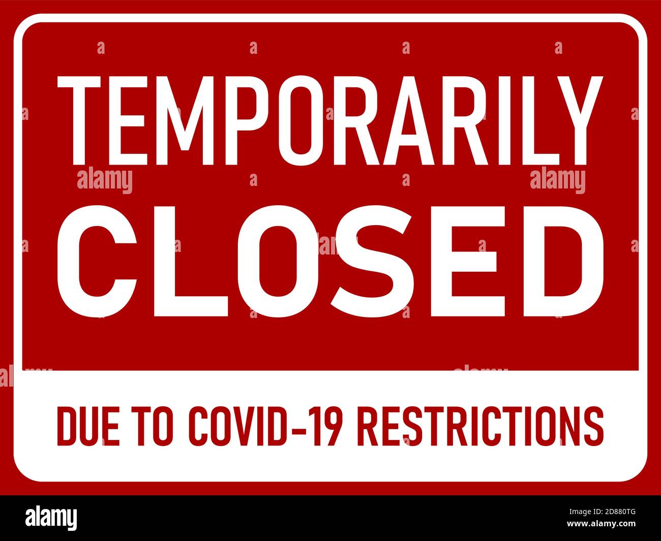 Temporarily Closed Due to Covid-19 Restrictions Horizontal Red and ...