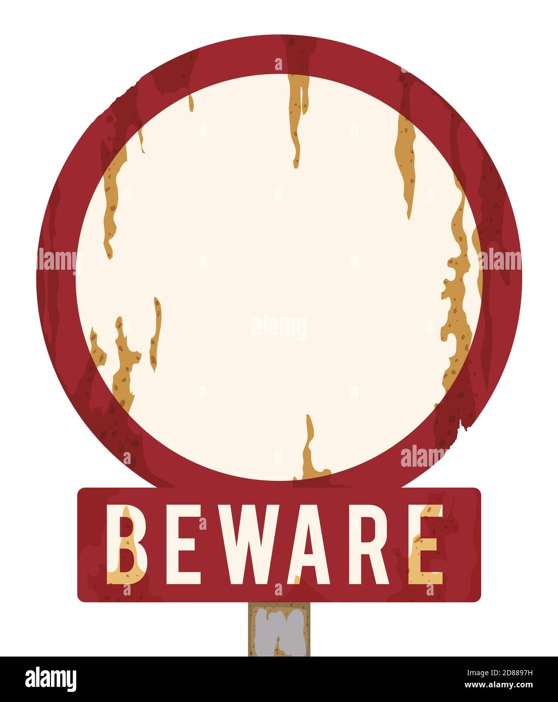 Rusty and deteriorated empty round warning signal with 'beware' message ...
