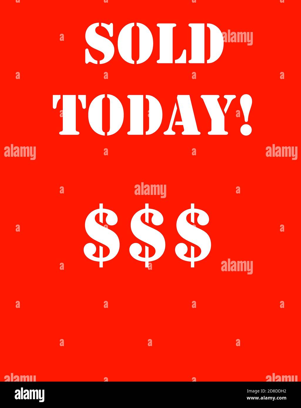 Computer generated icon with the word Sold Today and three signs ...