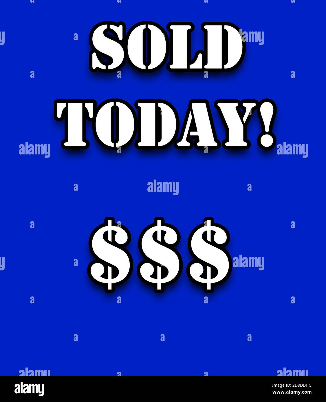 Computer generated icon with the word Sold Today and three signs ...