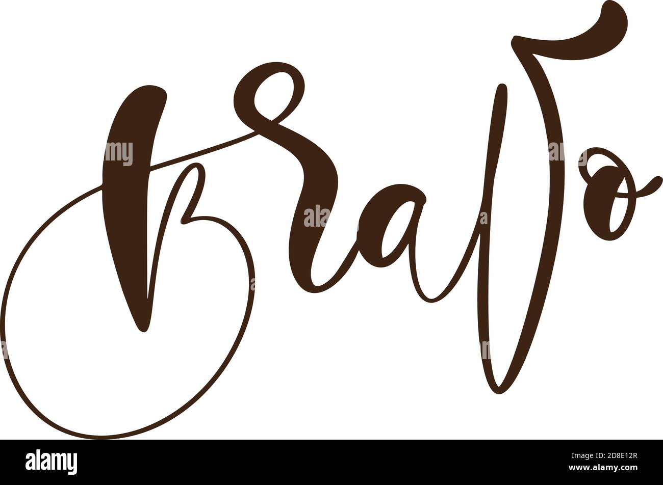 Bravo vector orange hand drawn lettering positive quote. Calligraphy ...