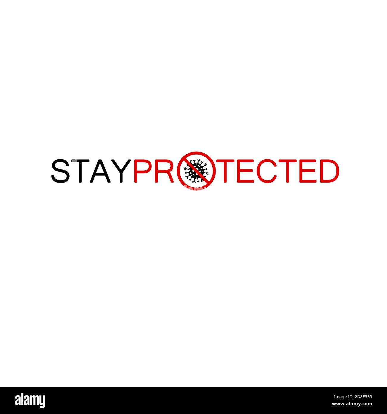 Stay protected hi-res stock photography and images - Alamy