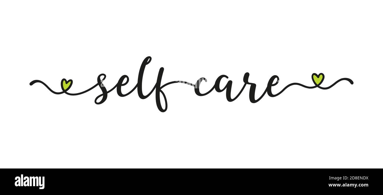 Hand sketched SELF CARE quote as banner. Lettering for poster, label ...