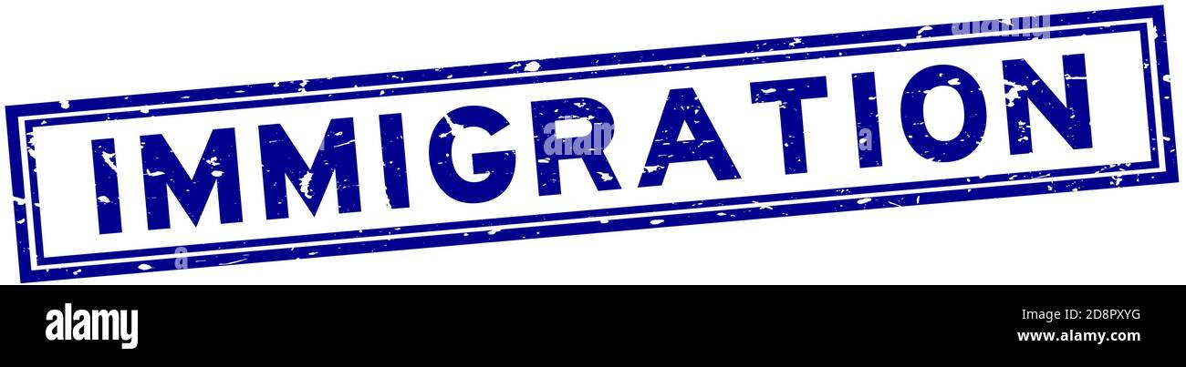 Grunge blue immigration word square rubber seal stamp on white background Stock Vector Image ...