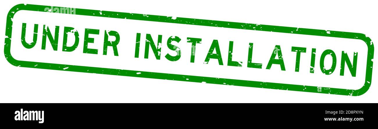 Grunge green under installation word square rubber seal stamp on white ...