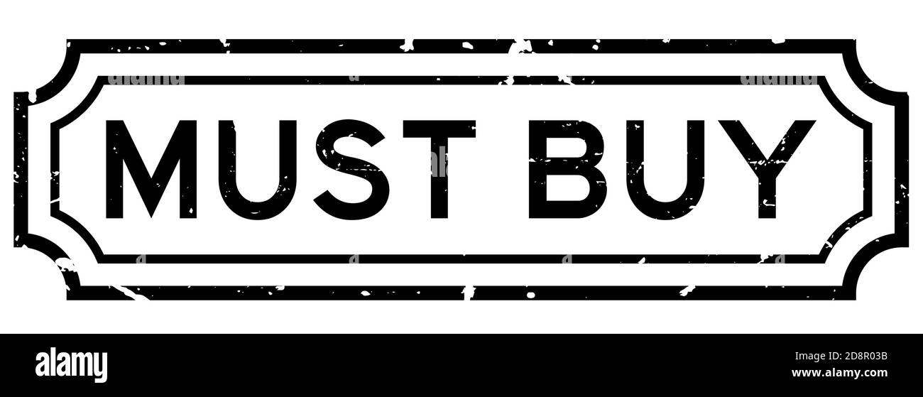 Grunge black must buy word rubber seal stamp on white background Stock ...
