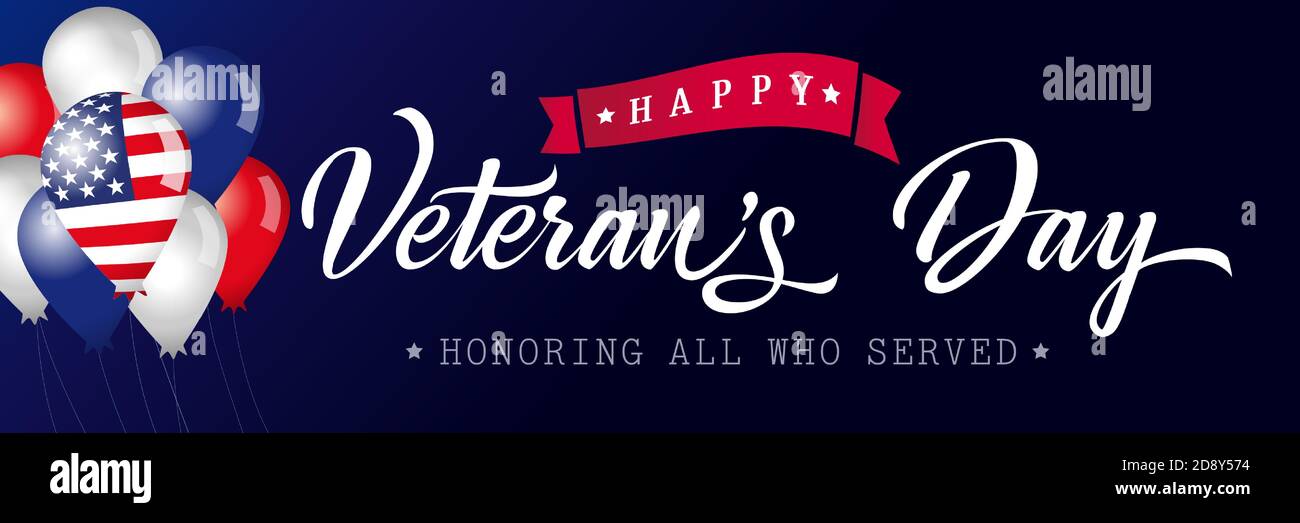 Happy Veterans Day USA lettering poster. Honoring all who served ... Happy Veterans Day USA lettering poster. Honoring all who served ...