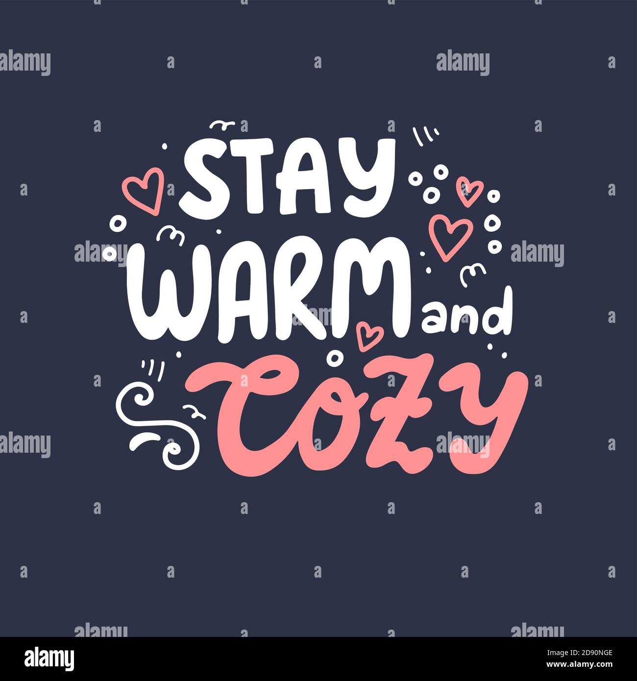 Stay warm hand drawn lettering. Cute design for greeting card. Vector ...