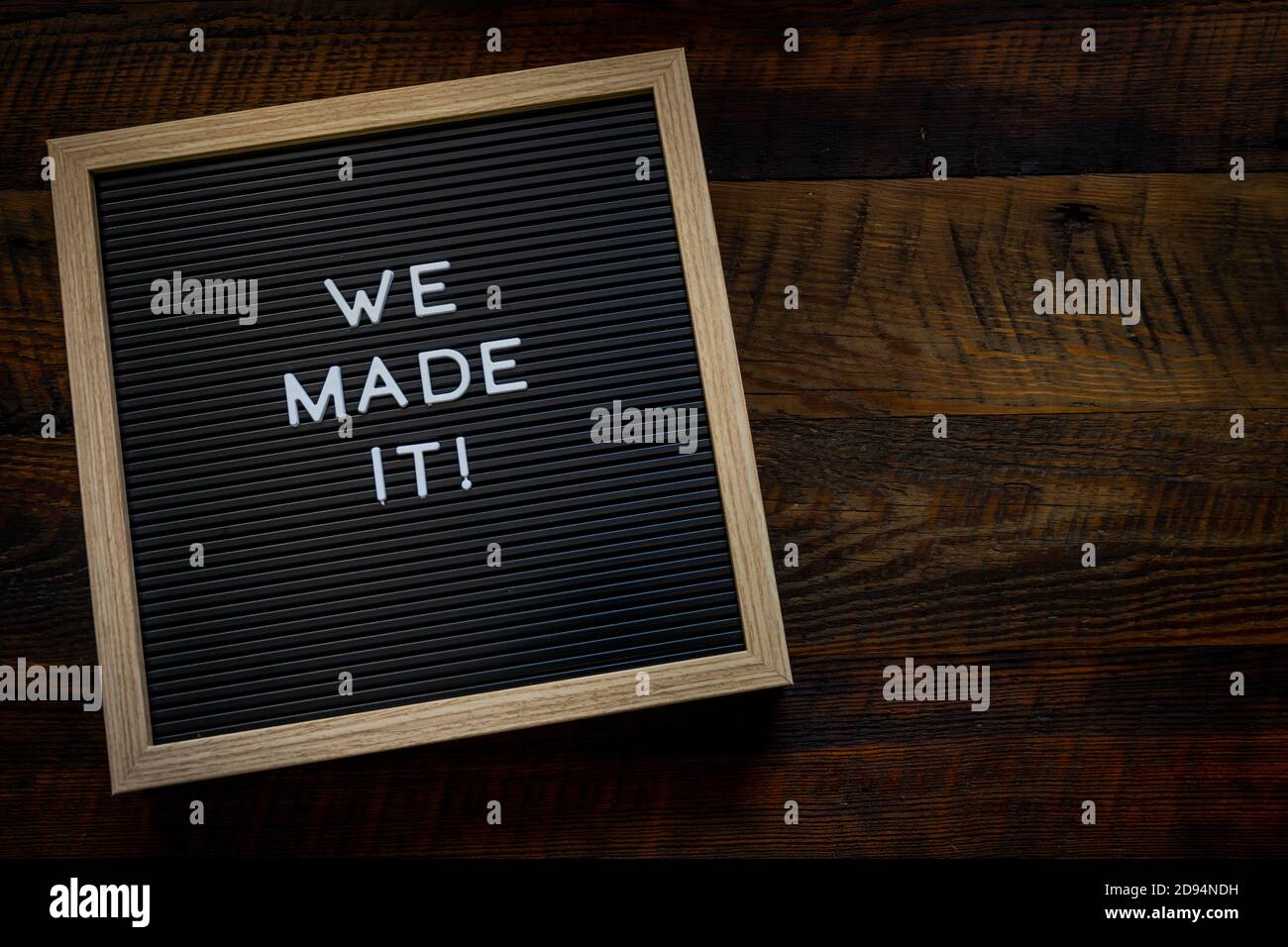 We Made It Message with Copy Space Stock Photo - Alamy