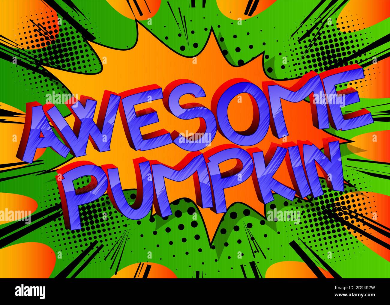 Awesome Pumpkin Comic book style cartoon words on abstract colorful ...