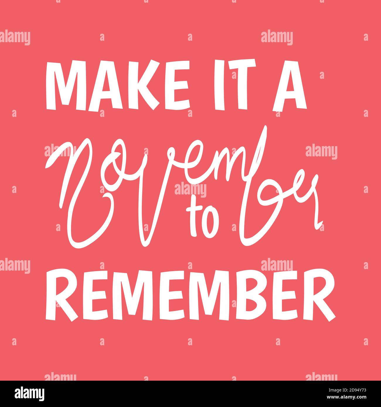 Make it November to remember. Autumn season banner. Poster, card design ...