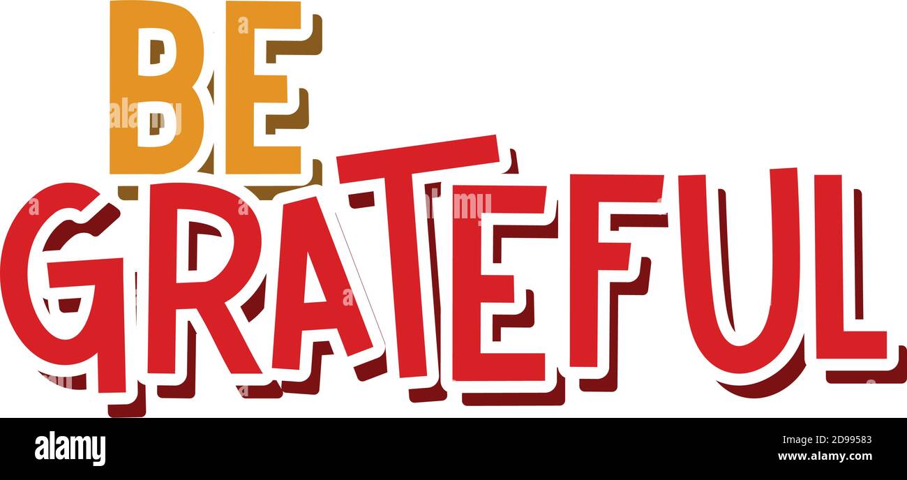 be grateful lettering vector design Stock Vector Image & Art - Alamy