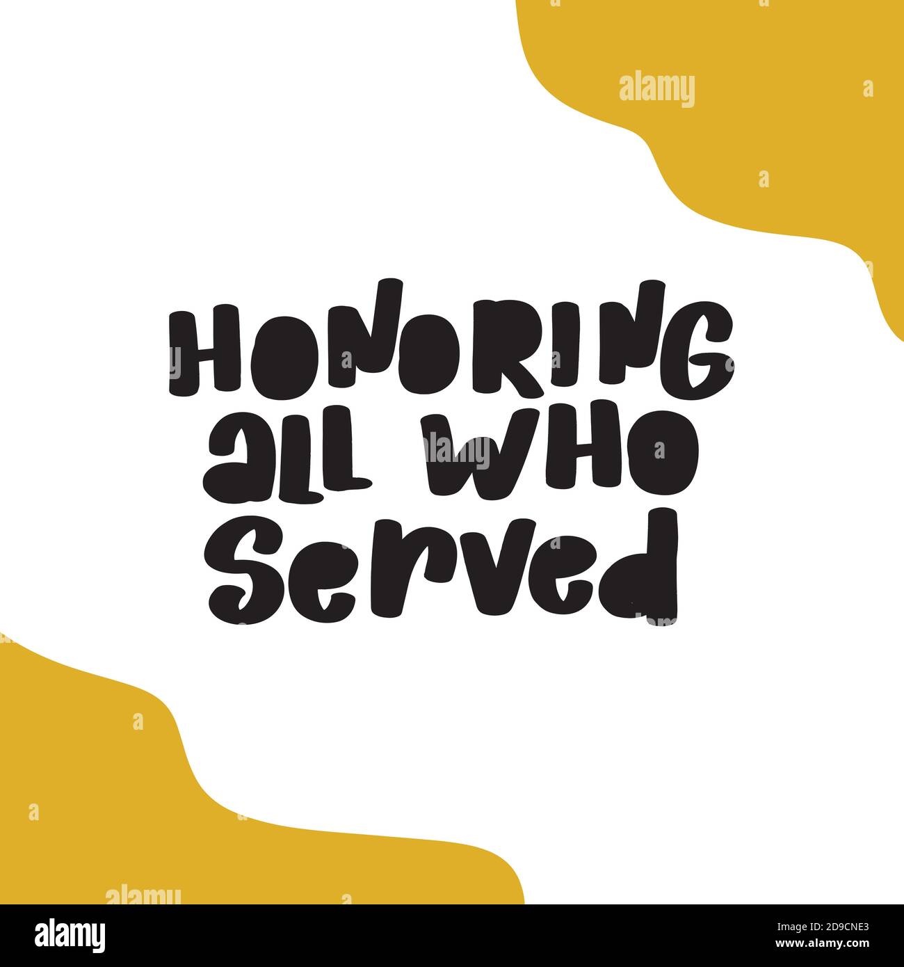 Honoring who served lettering hi-res stock photography and images - Alamy