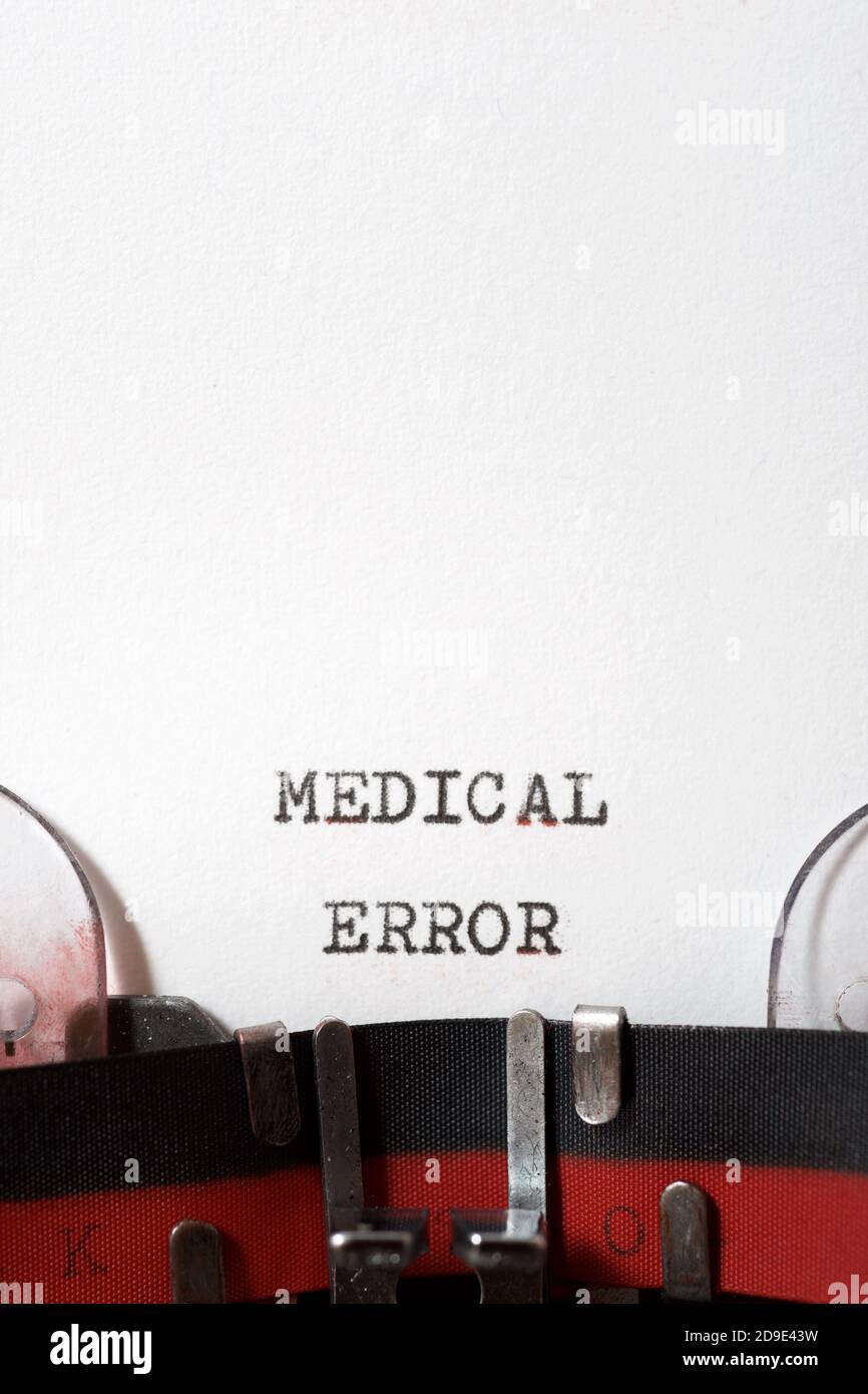 Medical error phrase written with a typewriter Stock Photo - Alamy