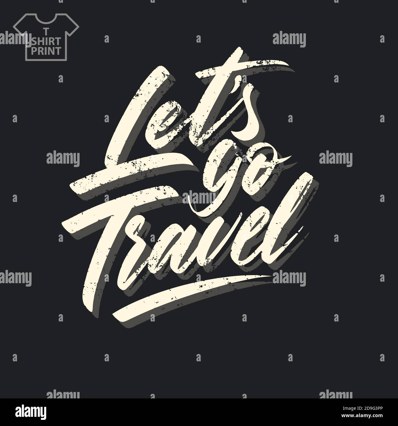Lets go travel. Vintage inscription for print Stock Vector Image & Art - Alamy