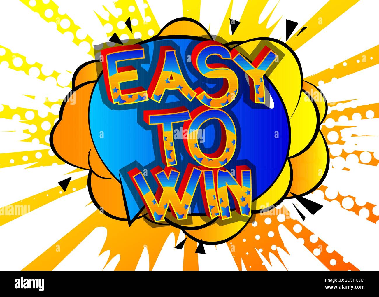 Easy To Win Comic book style cartoon words on abstract colorful comics ...