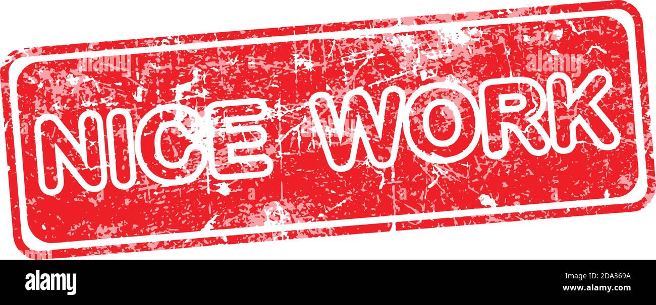 nice work red grunge rubber stamp vector illustration Stock Vector ...