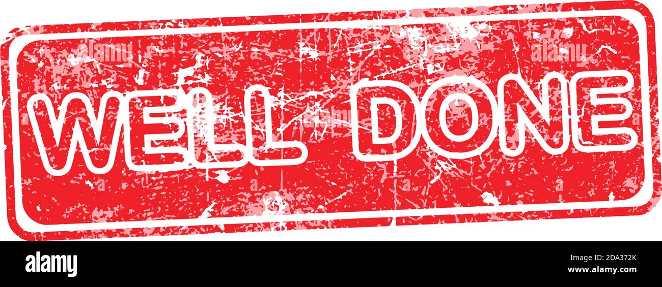 Good job well done stamp hi-res stock photography and images - Alamy