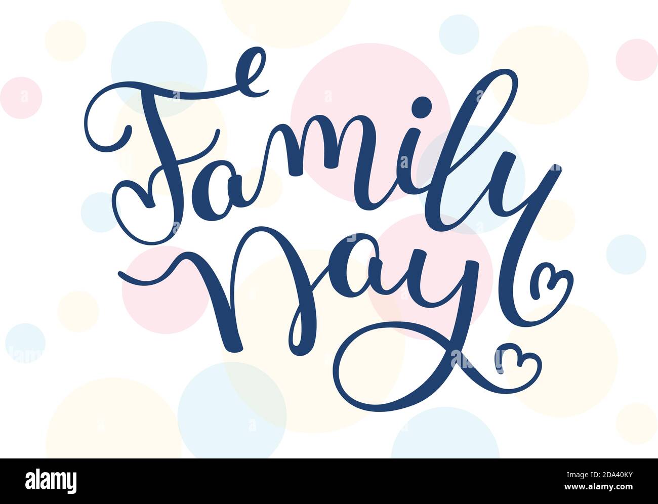 Family Day hand lettering. Template for card, poster, print Stock ...