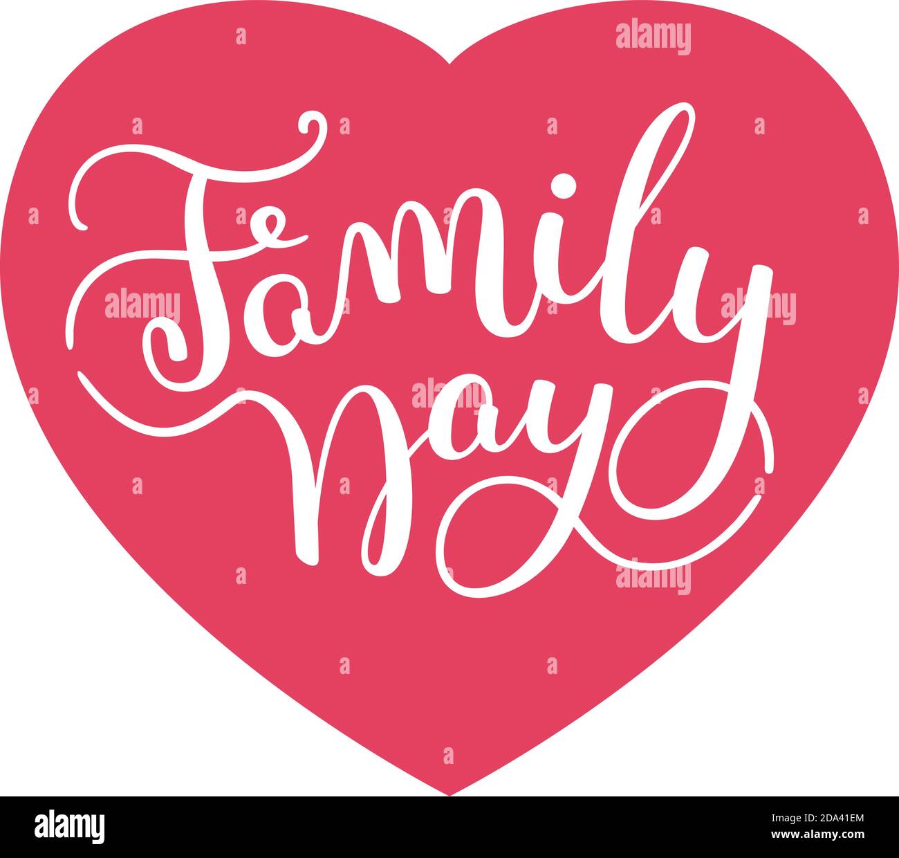 Family Day hand lettering with heart. Template for greeting cards ...